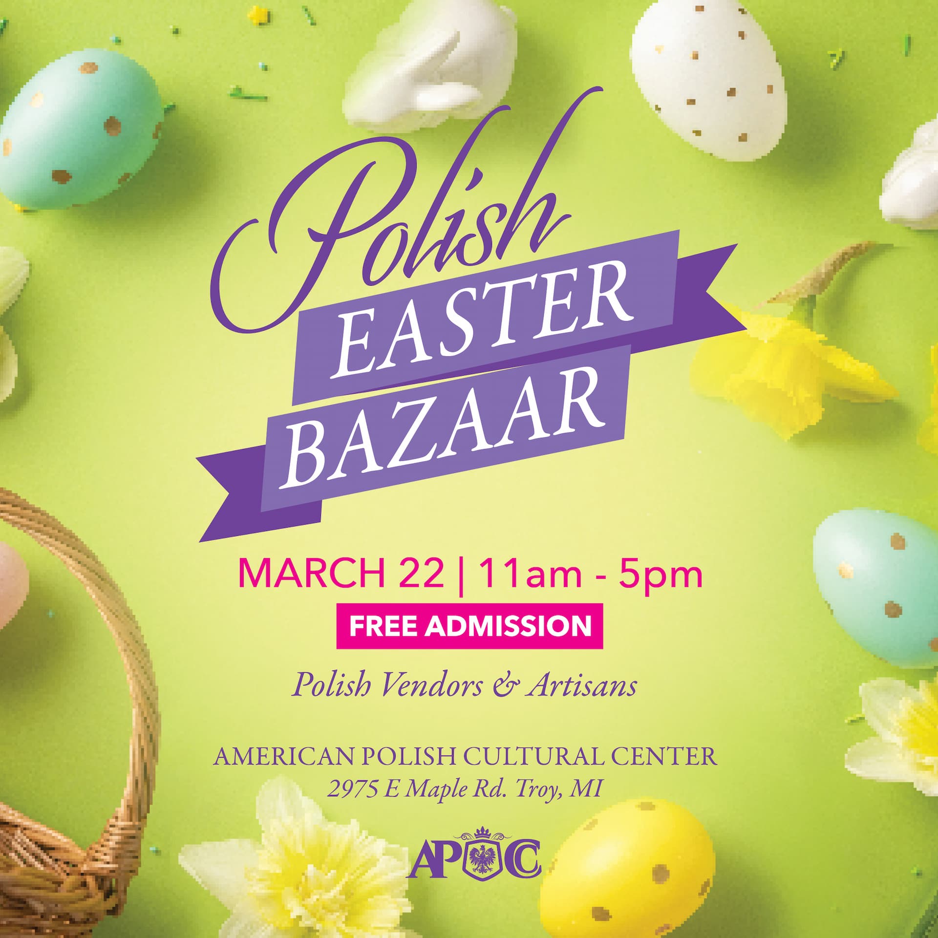 March 22, 2026 - Polish Easter Bazaar - American Polish Cultural Center
